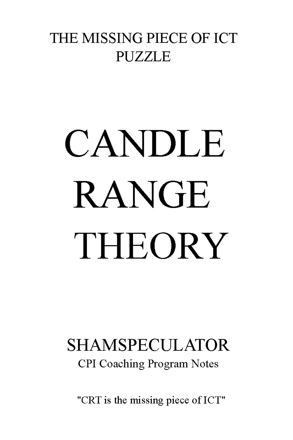 890620419 22CRT Coaching Program Notes: Candle Range Theory & Market ...