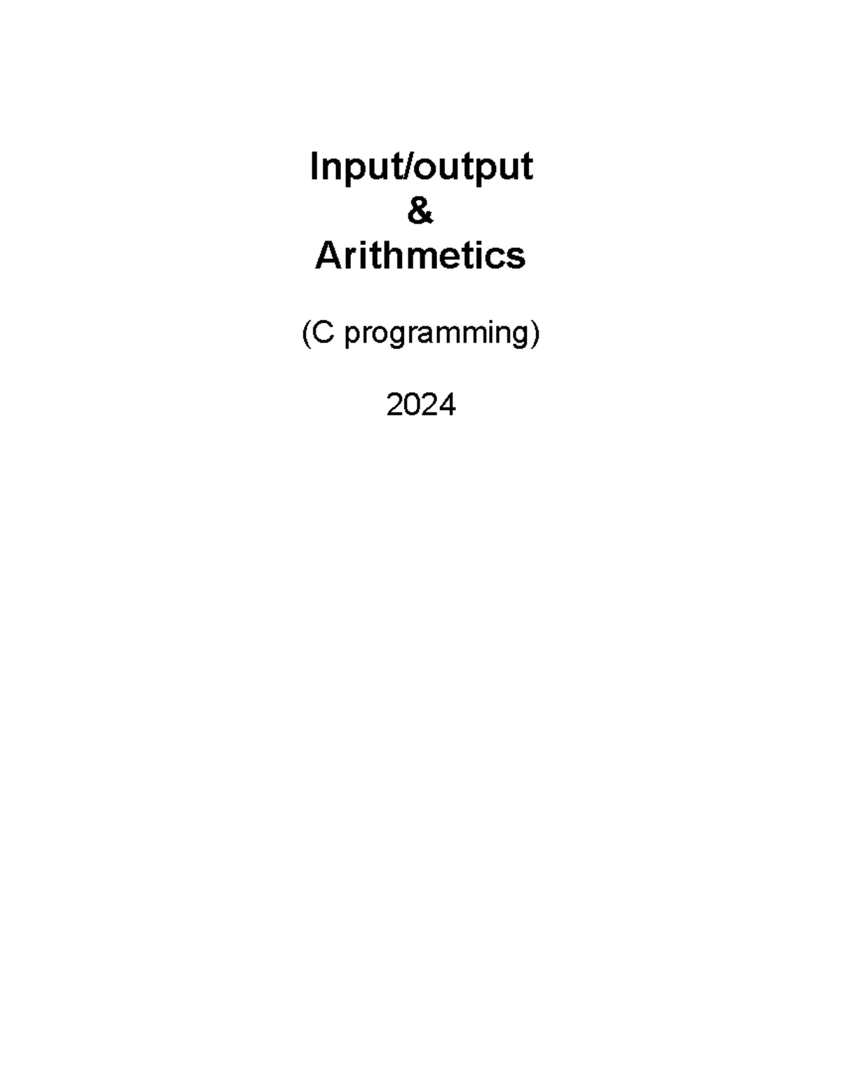 C Programming Basics: Input/Output & Arithmetic Concepts (C101) - Studocu