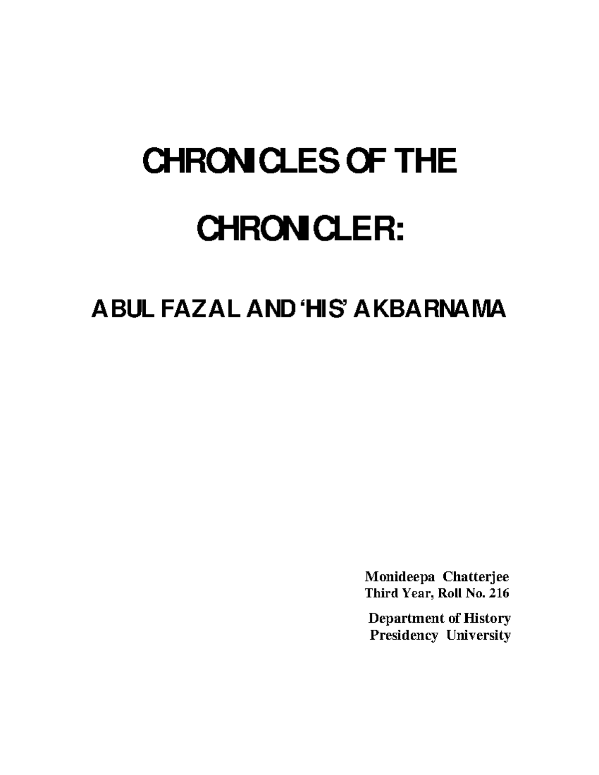 Abul Fazl and Akbarnama: Insights into Medieval Indian Historiography ...