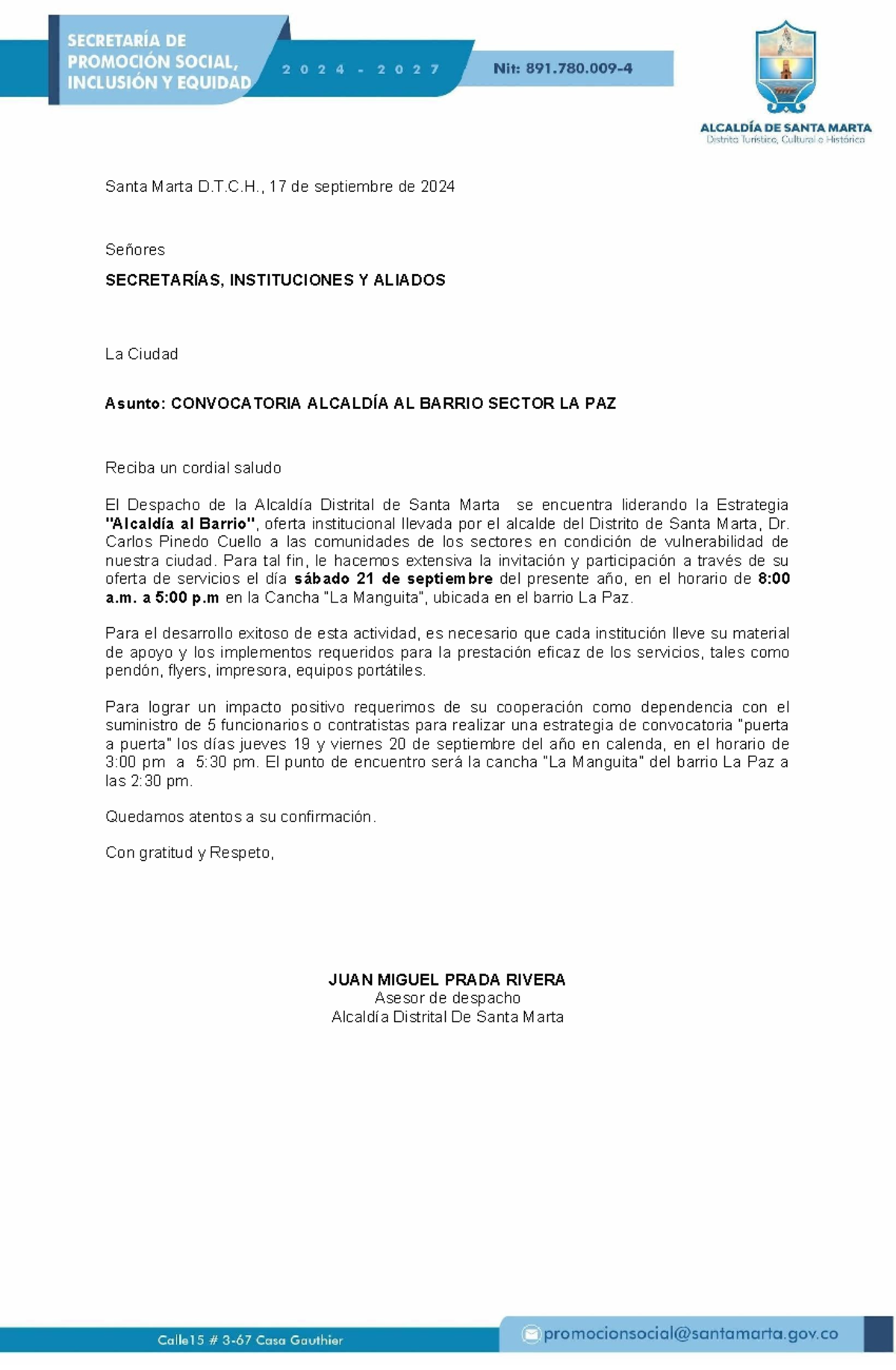 Solicitud Alcaldía AL Barrio - Santa Marta D.T.C., 17 de septiembre de 2024 Señores SECRETARÍAS ...