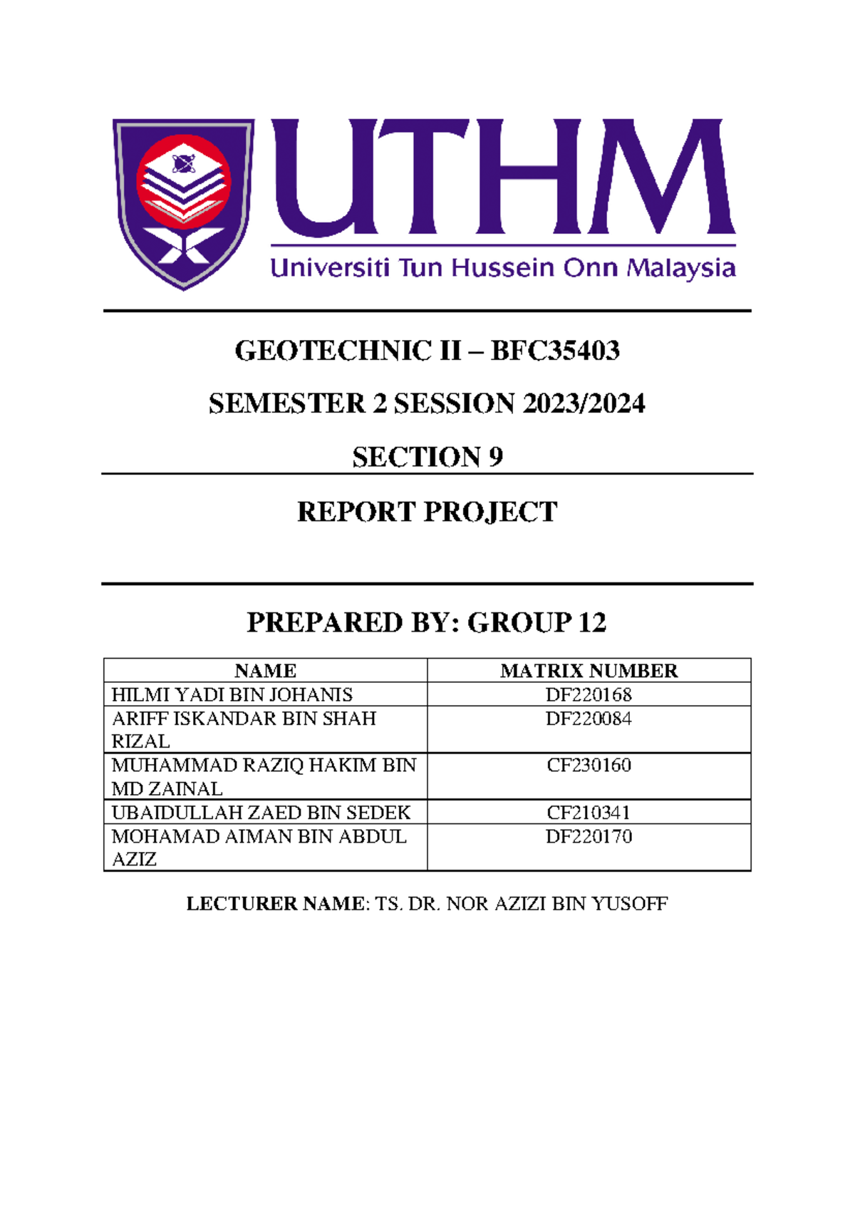BFC35403 Geotechnic II Group 12 Project Report on Mackintosh Probe Test ...