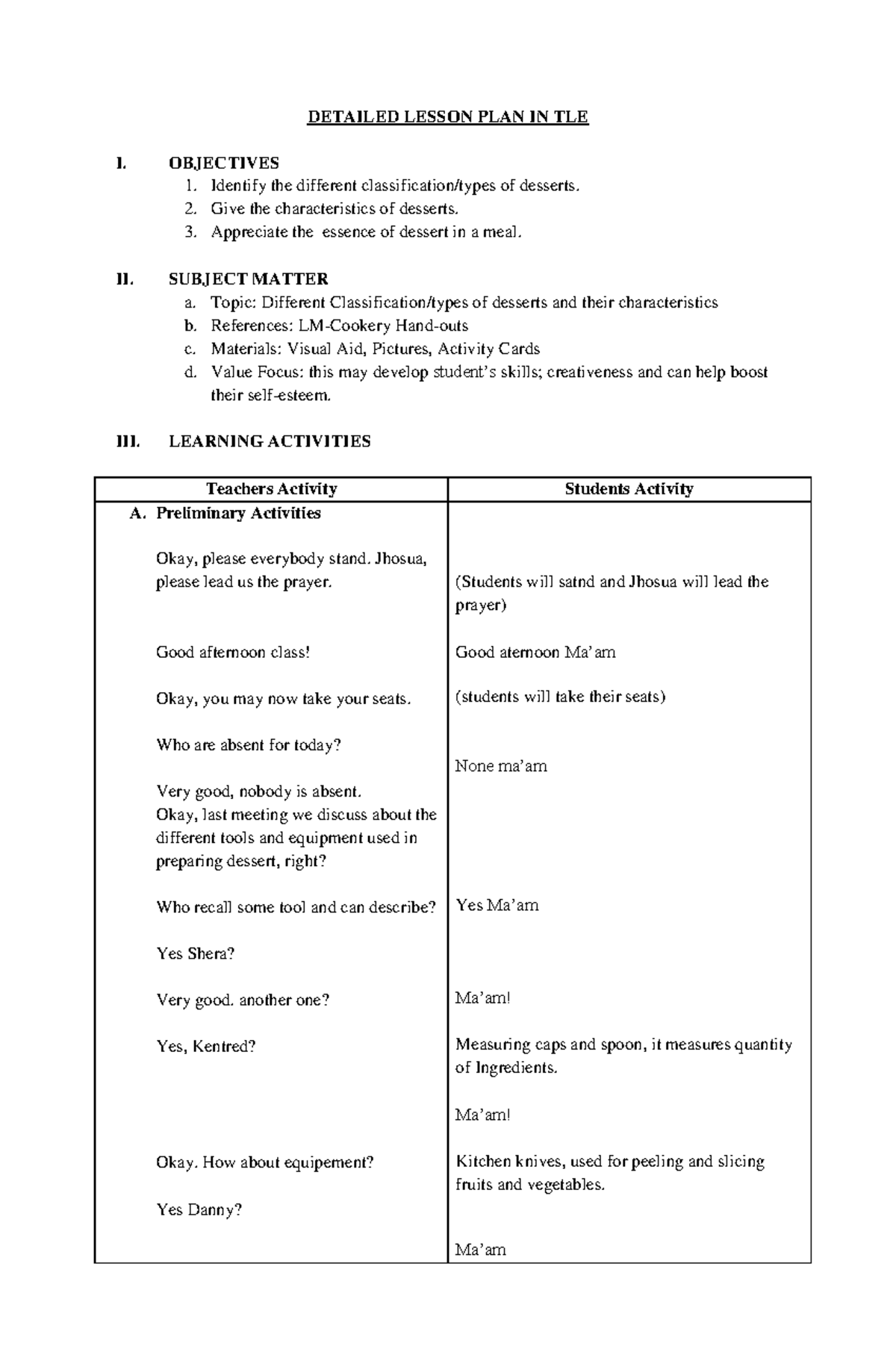 Toaz - N/A - DETAILED LESSON PLAN IN TLE I. OBJECTIVES Identify the ...