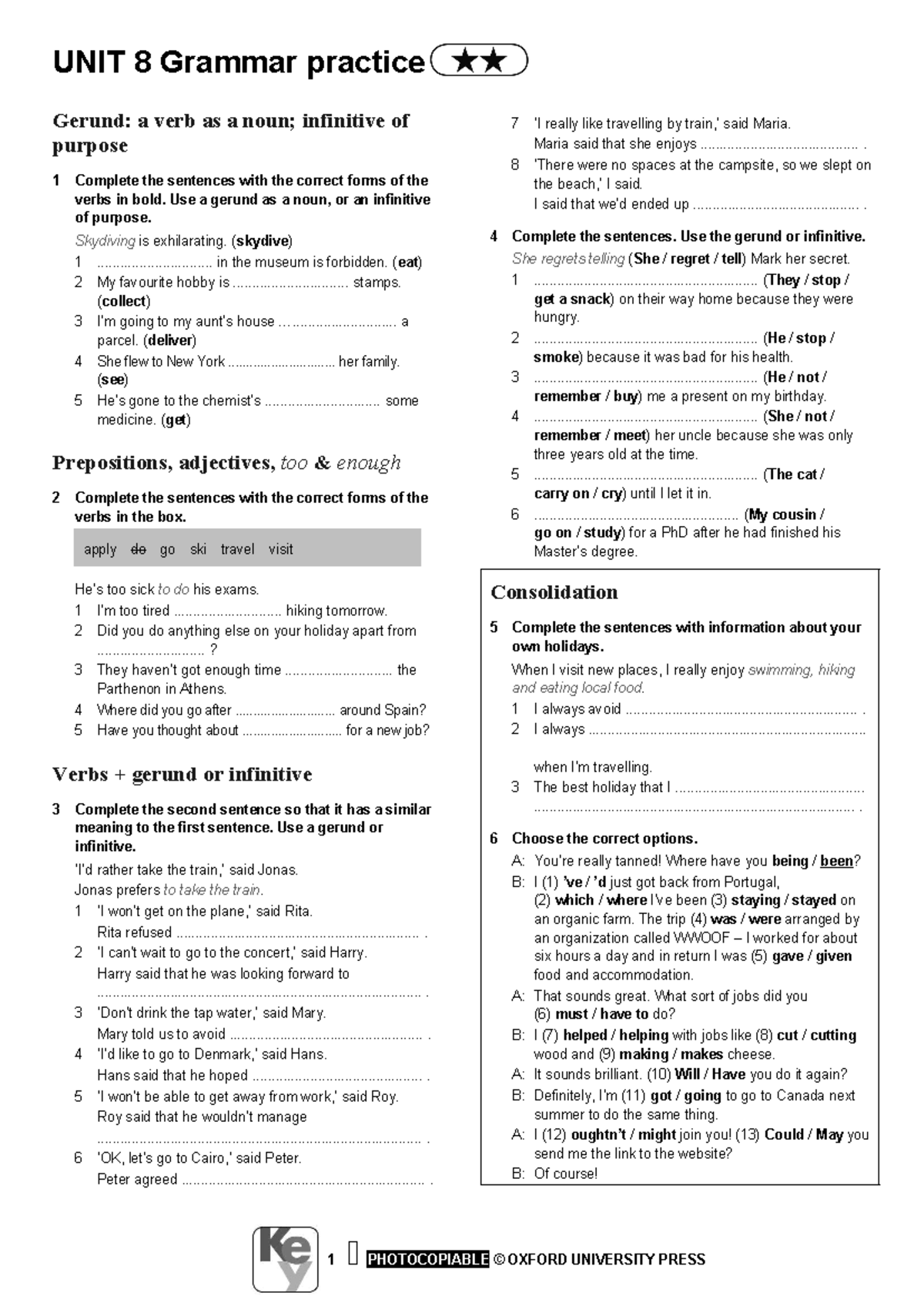 Grammar unit 8 2star - UNIT 8 Grammar practice Gerund: a verb as a noun ...
