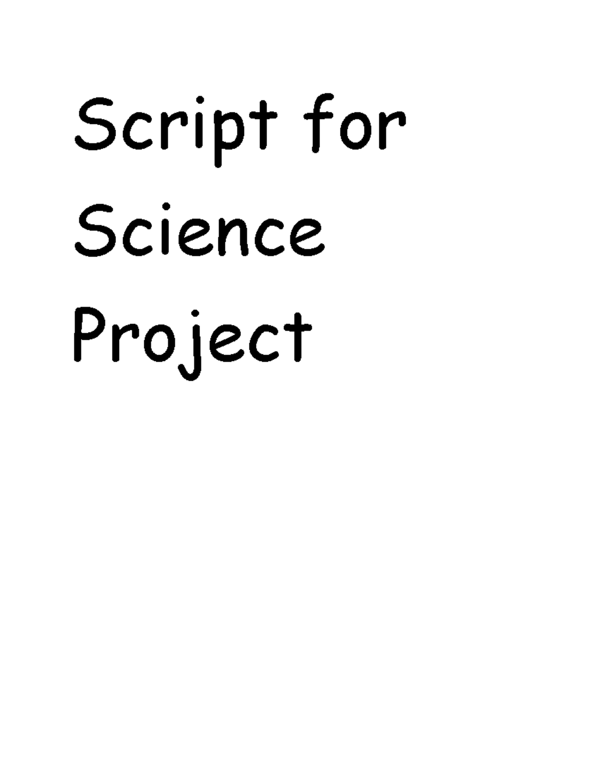 Script for Science Project - Science, Technology, and Society - Script ...