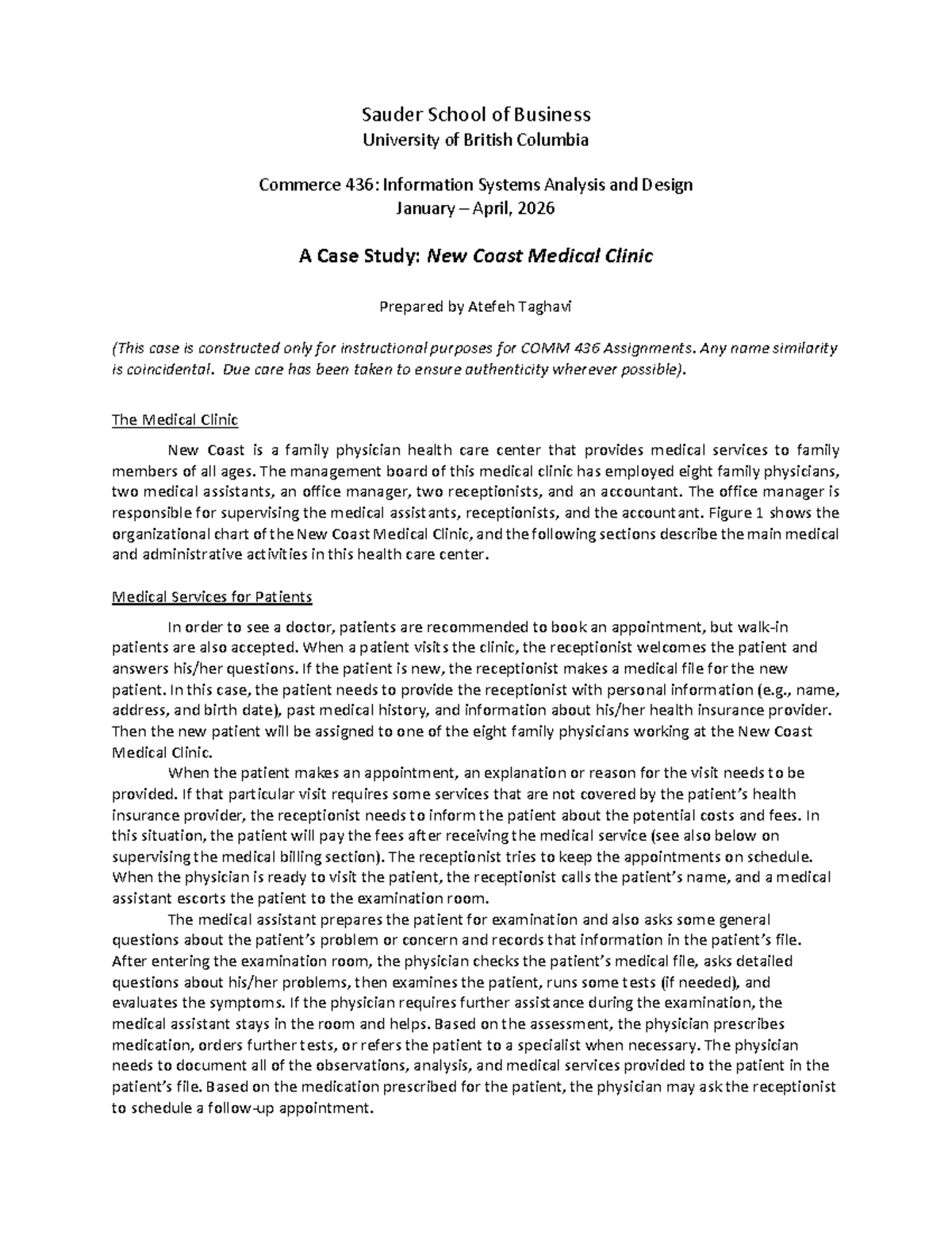 COMM 436 Case Study: Information Systems in New Coast Medical Clinic ...