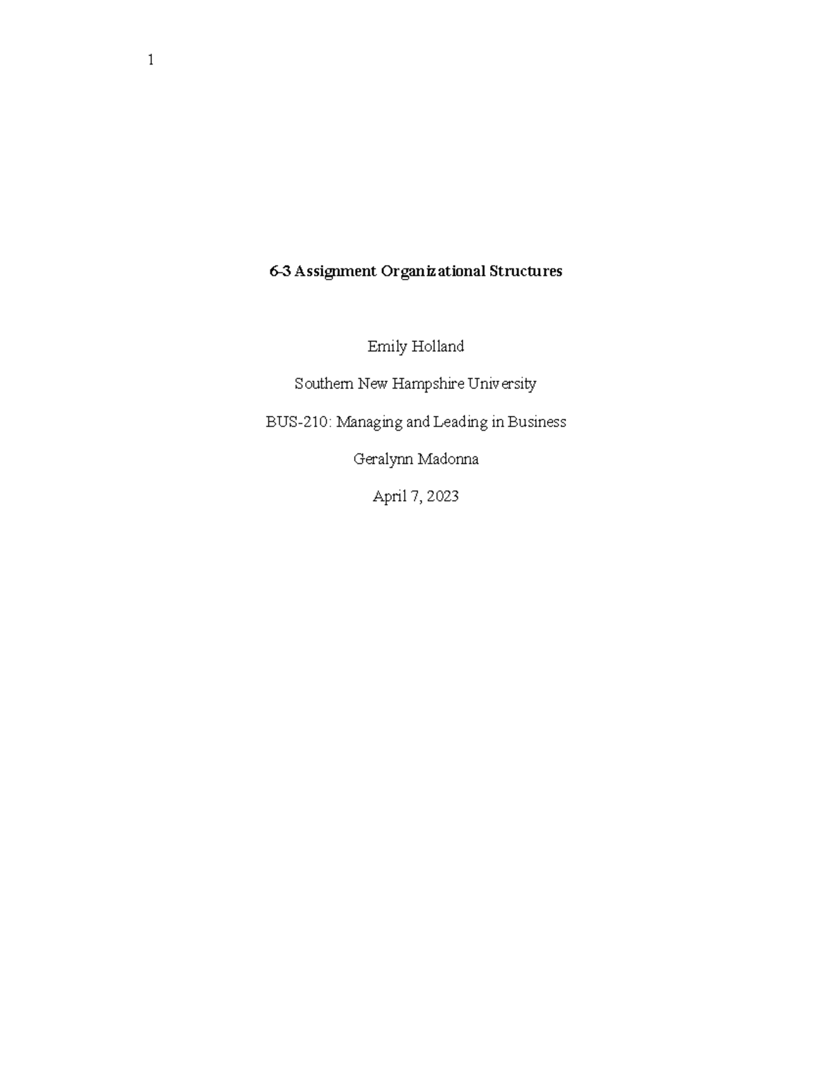 6-3 Assignment: Organizational Structures - Though the changes have ...