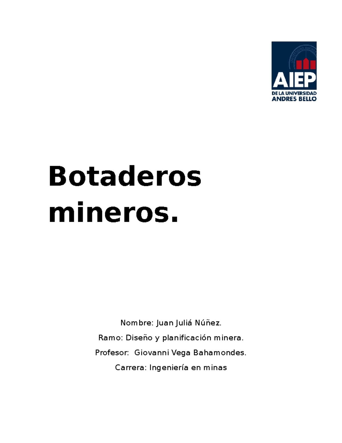 Botaderos Mineros: Diseño y Planificación en Ingeniería de Minas - Studocu