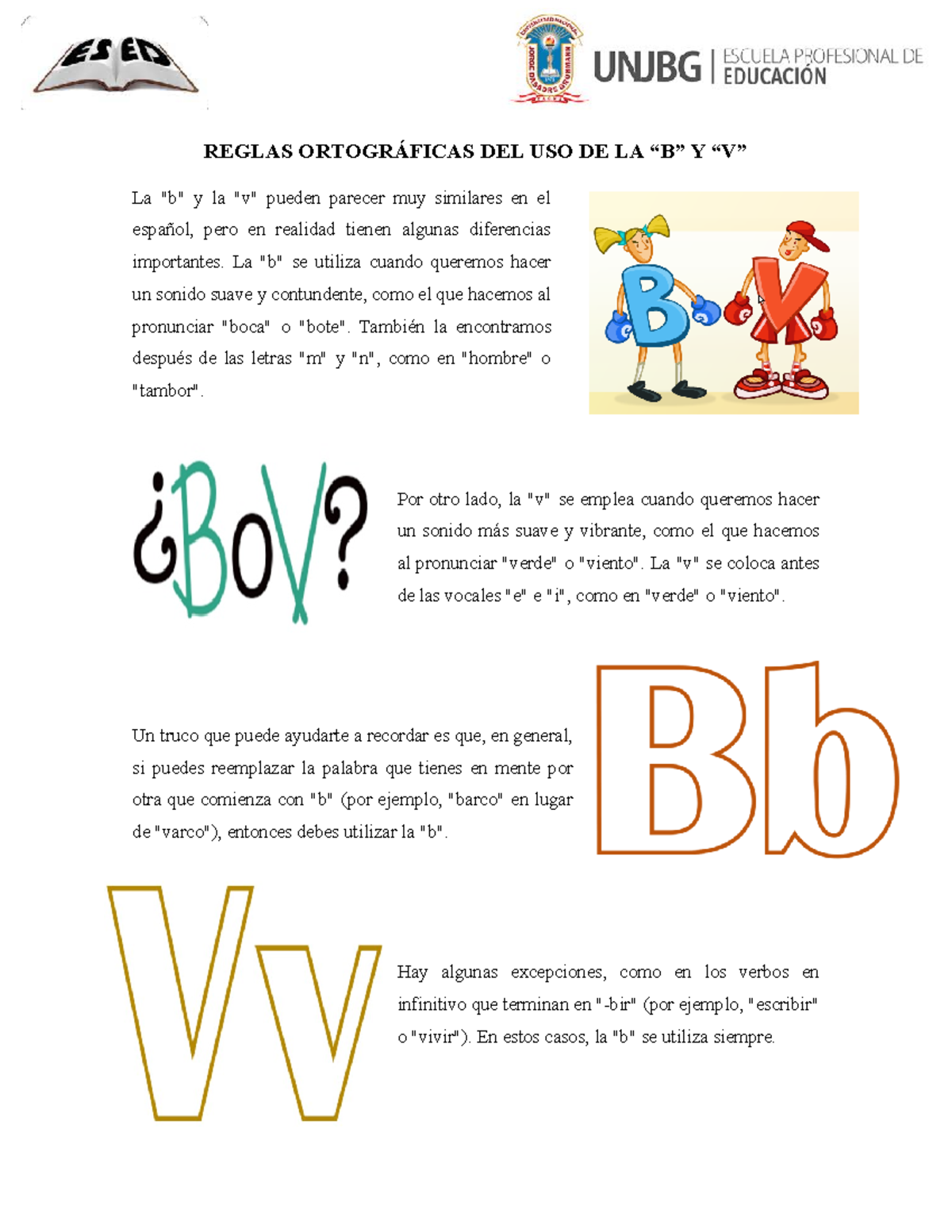 USO DE LA B Y V. - REGLAS ORTOGRÁFICAS DEL USO DE LA “B” Y “V” La "b" y ...