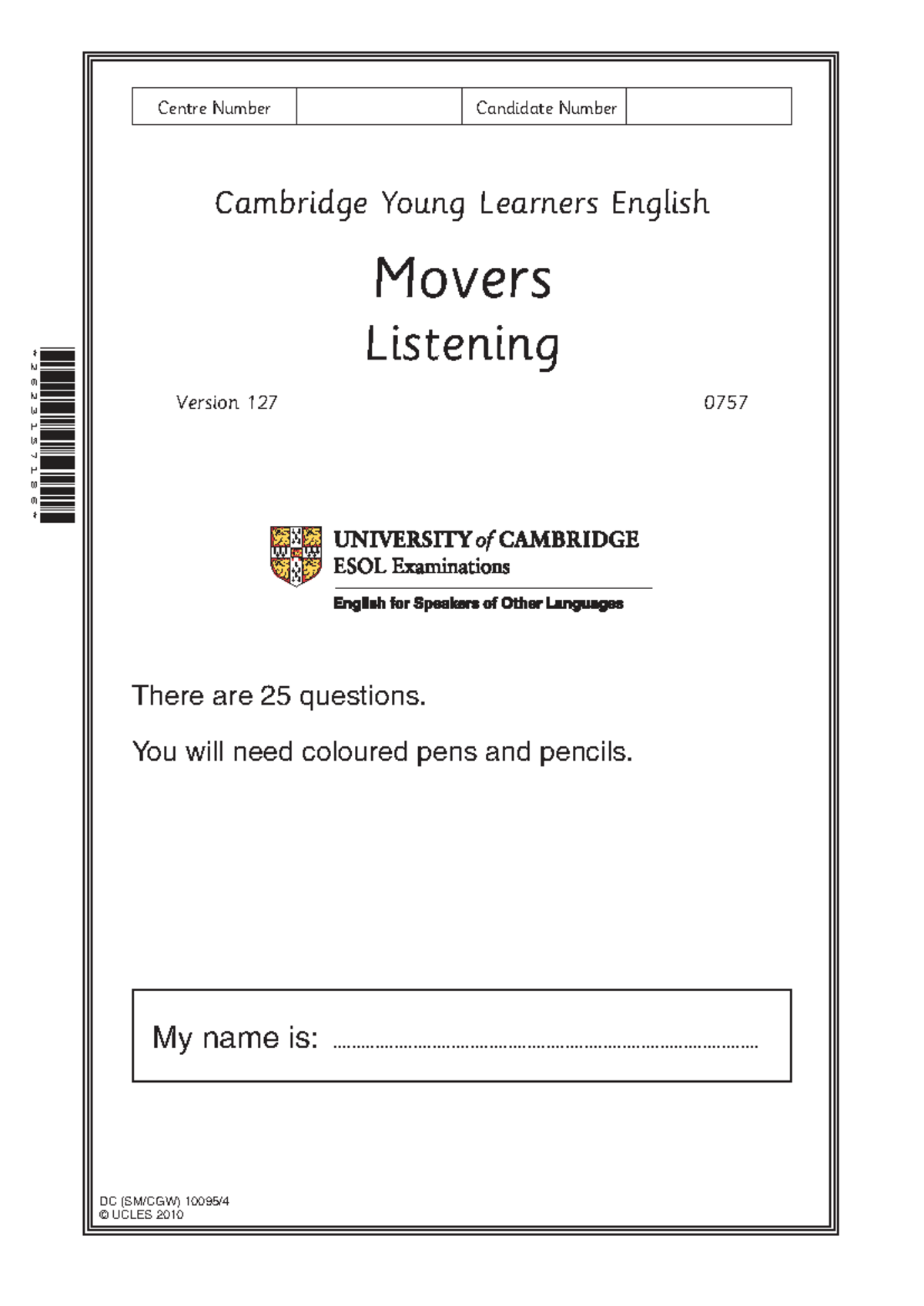 Cambridge YLE Movers Listening Sample Paper B (Version 127) - Studocu