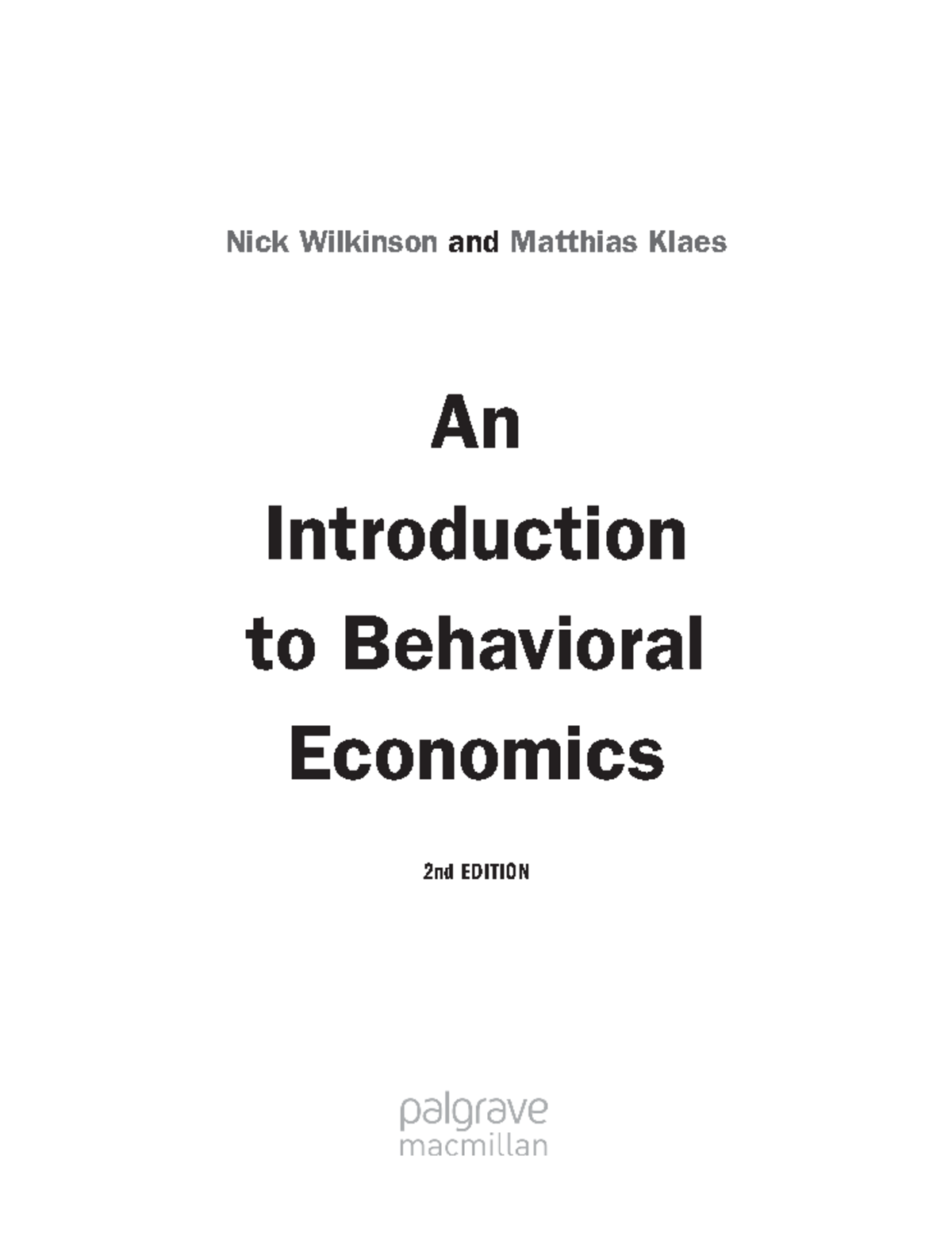 Behavioral Economics - Nick Wilkinson and Matthias Klaes An ...