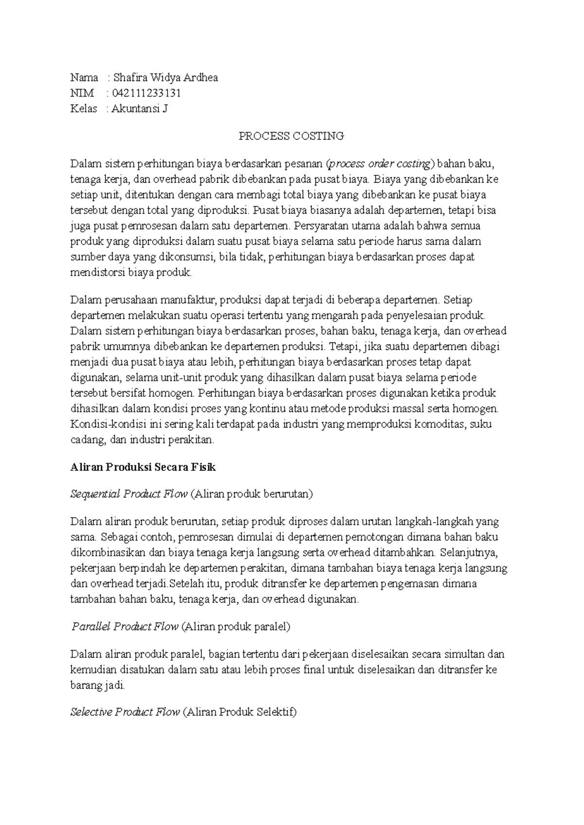 Akuntansi Biaya Proses: Sistem dan Flow Aliran Produk - AKT 101 - Studocu