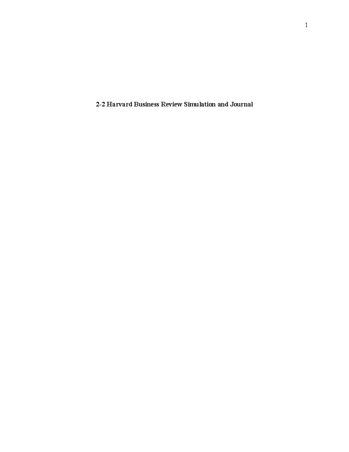 2-2 Harvard Business Review Simulation and Journal - Copy - 2-2 Harvard ...