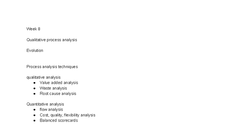 Week 8 - Qualitative & Quantitative Process Analysis Techniques - Studocu