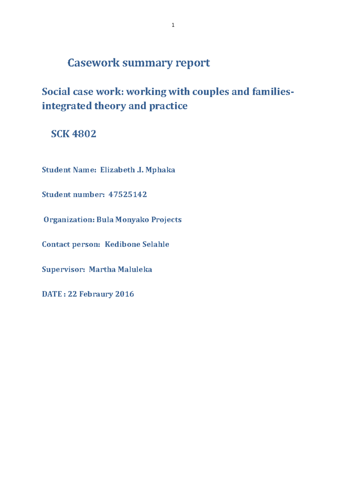 Casework Summary Report: Integrated Theory & Practice SCK 4802 - Studocu