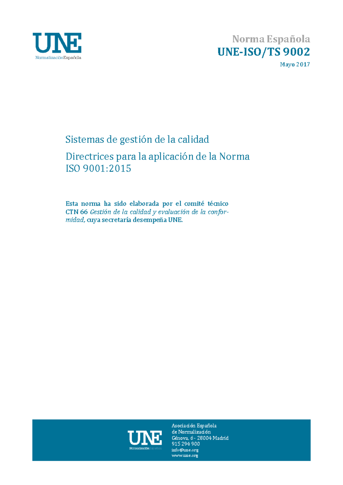 UNE-ISO-TS 9002: Directrices para la Aplicación de la Norma ISO 9001: ...