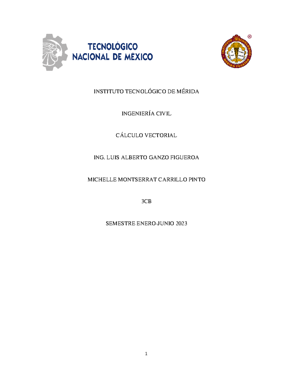 Resumen Cálculo Vectorial - INGC 3CB - Semestre Ene-Jun 2023 - Studocu