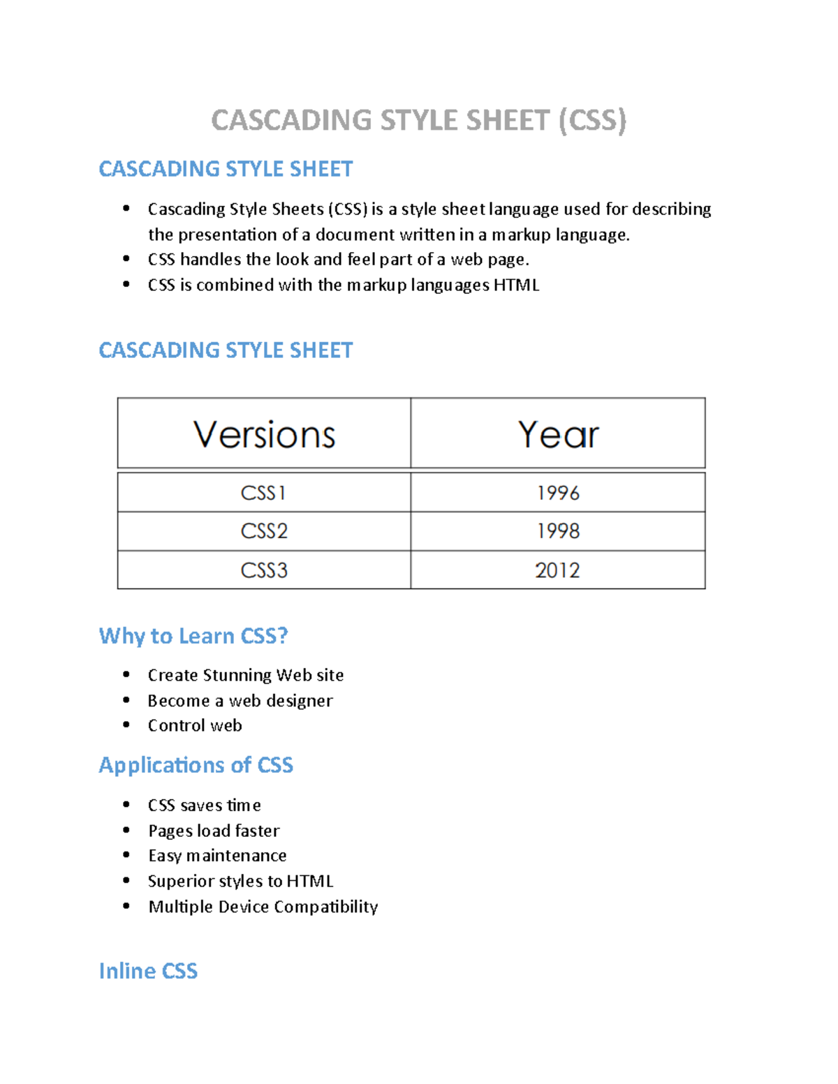 Cascading Style Sheet - CSS handles the look and feel part of a web page. CSS is combined with ...