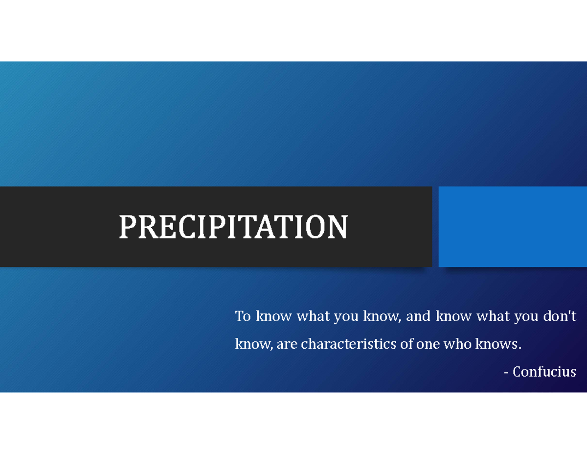 LEC02 CHYDRO 320 Precipitation: Types, Formation, and Processes - Studocu