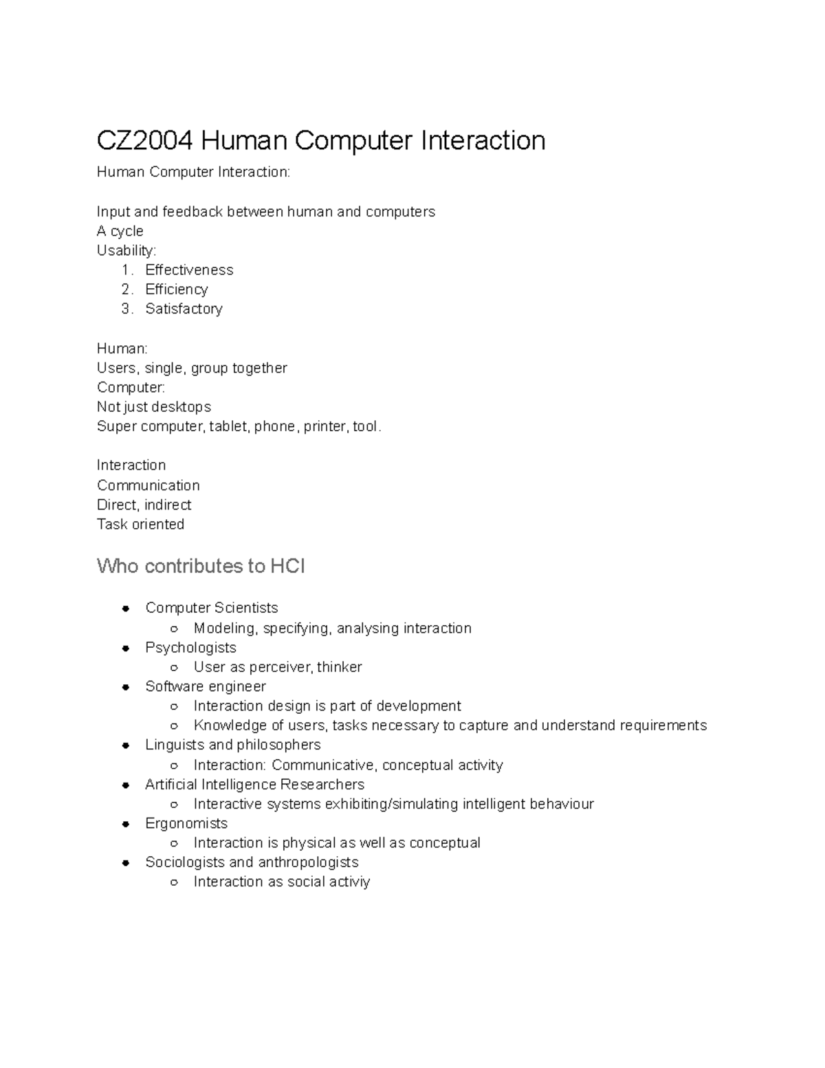 CZ2004 Human Computer Interaction - Effectiveness 2. Efficiency 3. Satisfactory Human: Users ...