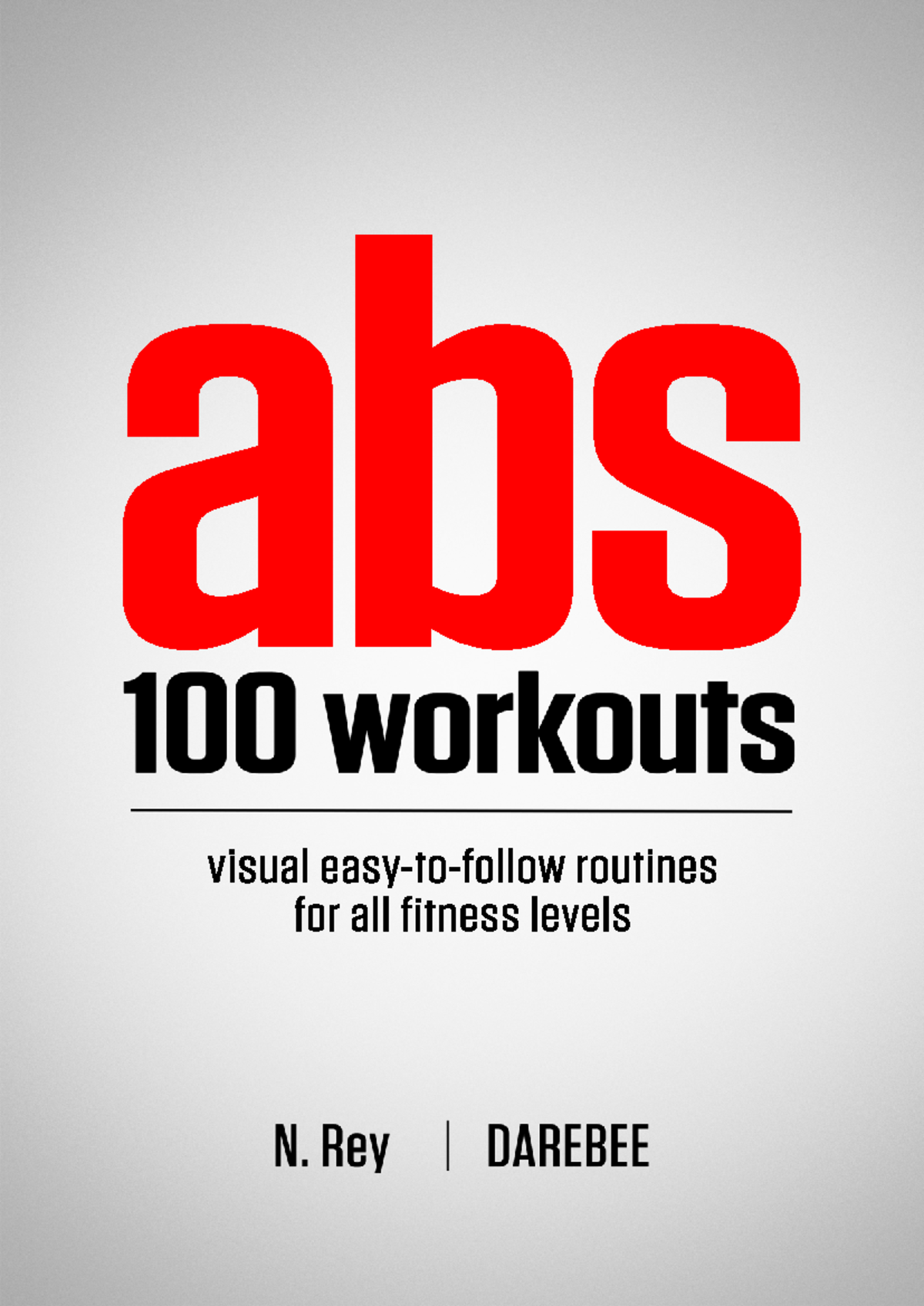 100 ab workouts by darebee - 2-Minute Abs 6-Minute Abs Ab Attack Ab ...