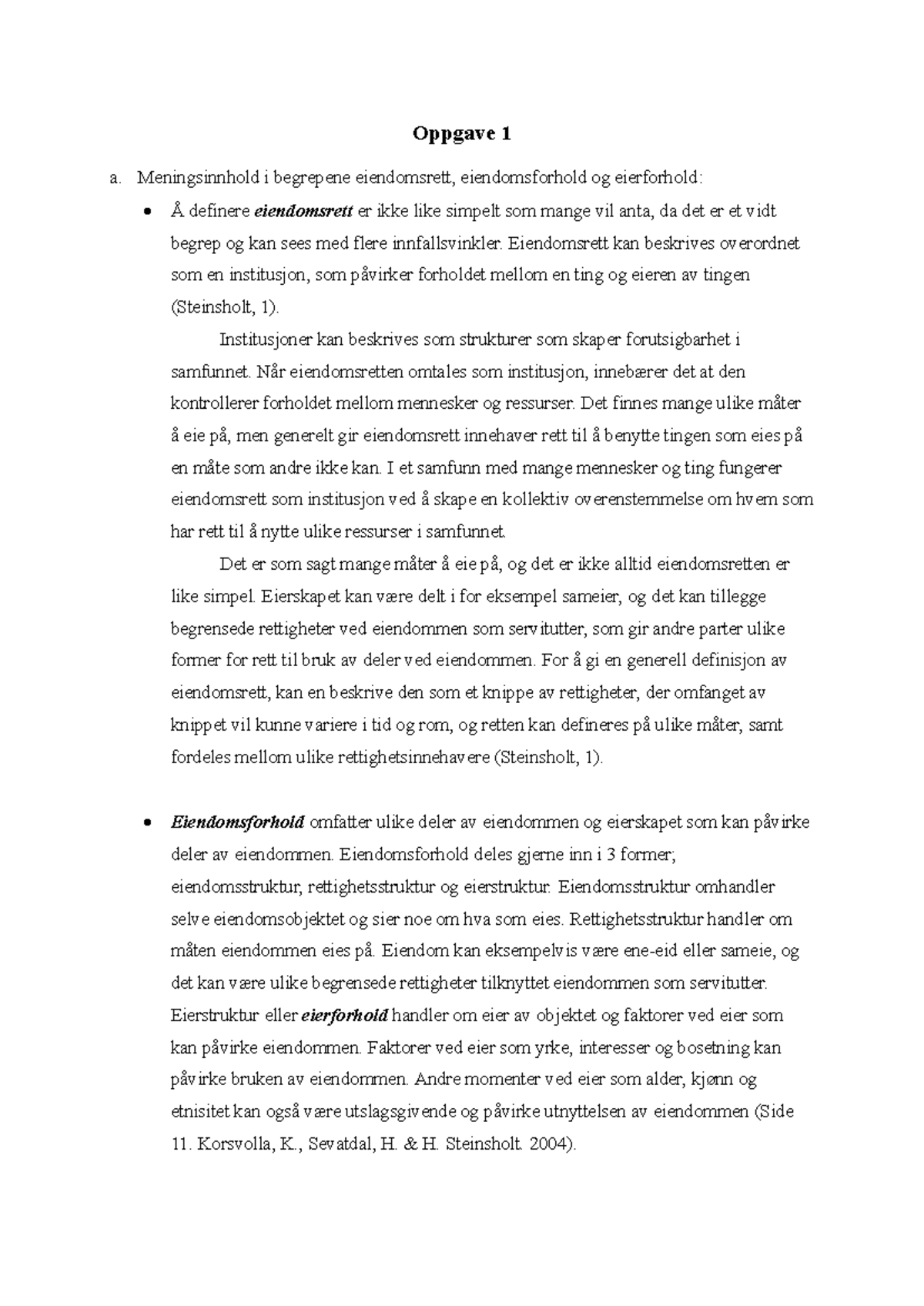 EIE202 Oppgave 1: Eiendomsrett og skyld i historisk kontekst - Studocu