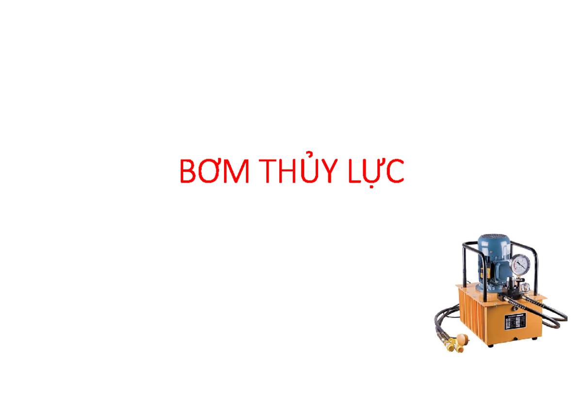 C4TL TLCT - Bơm Thủy Lực: Nguyên Lý và Hiệu Suất - Studocu