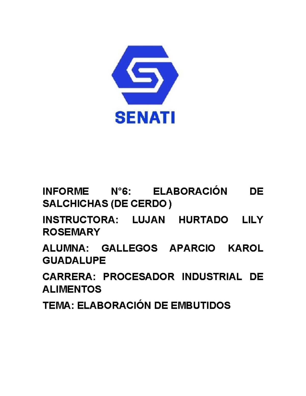 Informe N°6: Elaboración de Salchichas de Cerdo en Procesador ...