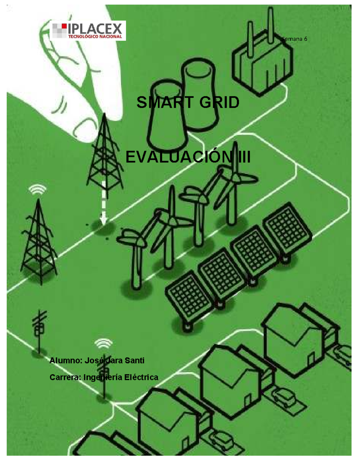 EVA 6A JOSE JARA - Implementación de Smart Grid en Chile - Studocu