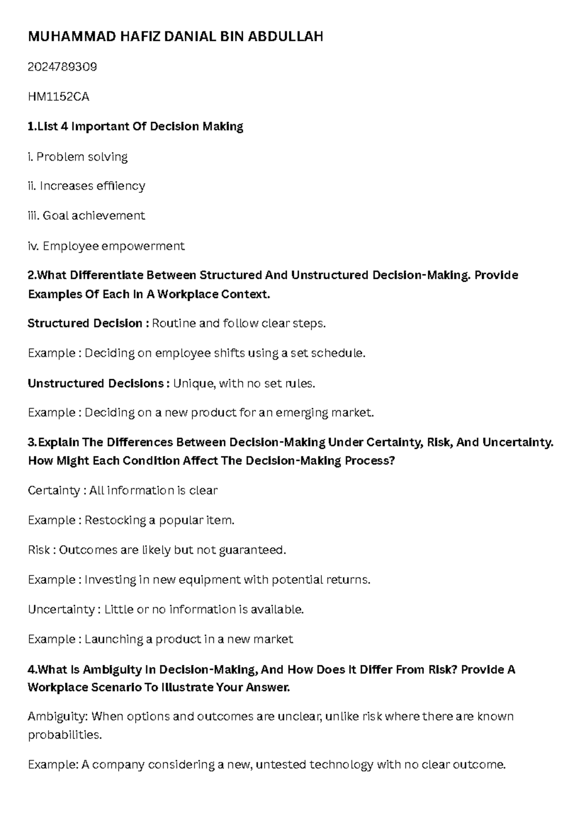 MGT162 W5 TASK - Decision Making Techniques and Strategies - Studocu