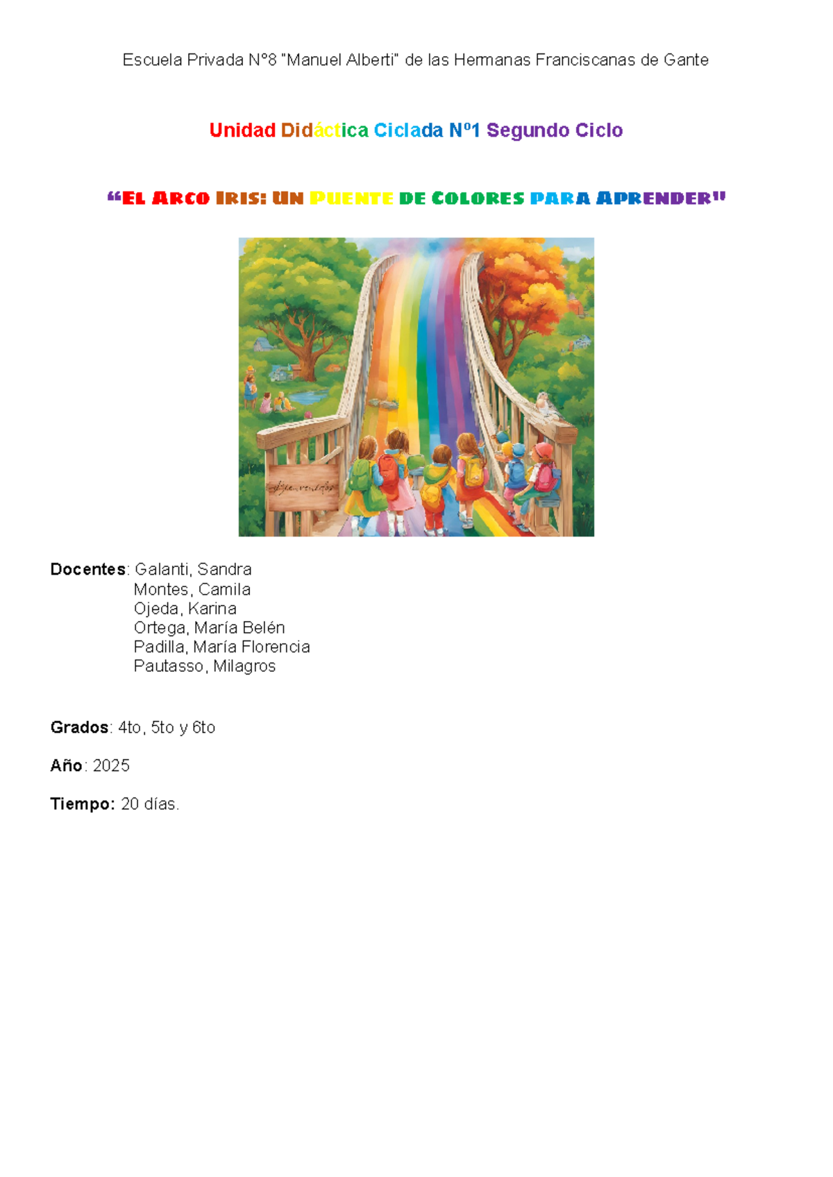 Unidad N°1 Lengua - Unidad Didáctica Ciclada Nº1 Segundo Ciclo “El Arco ...