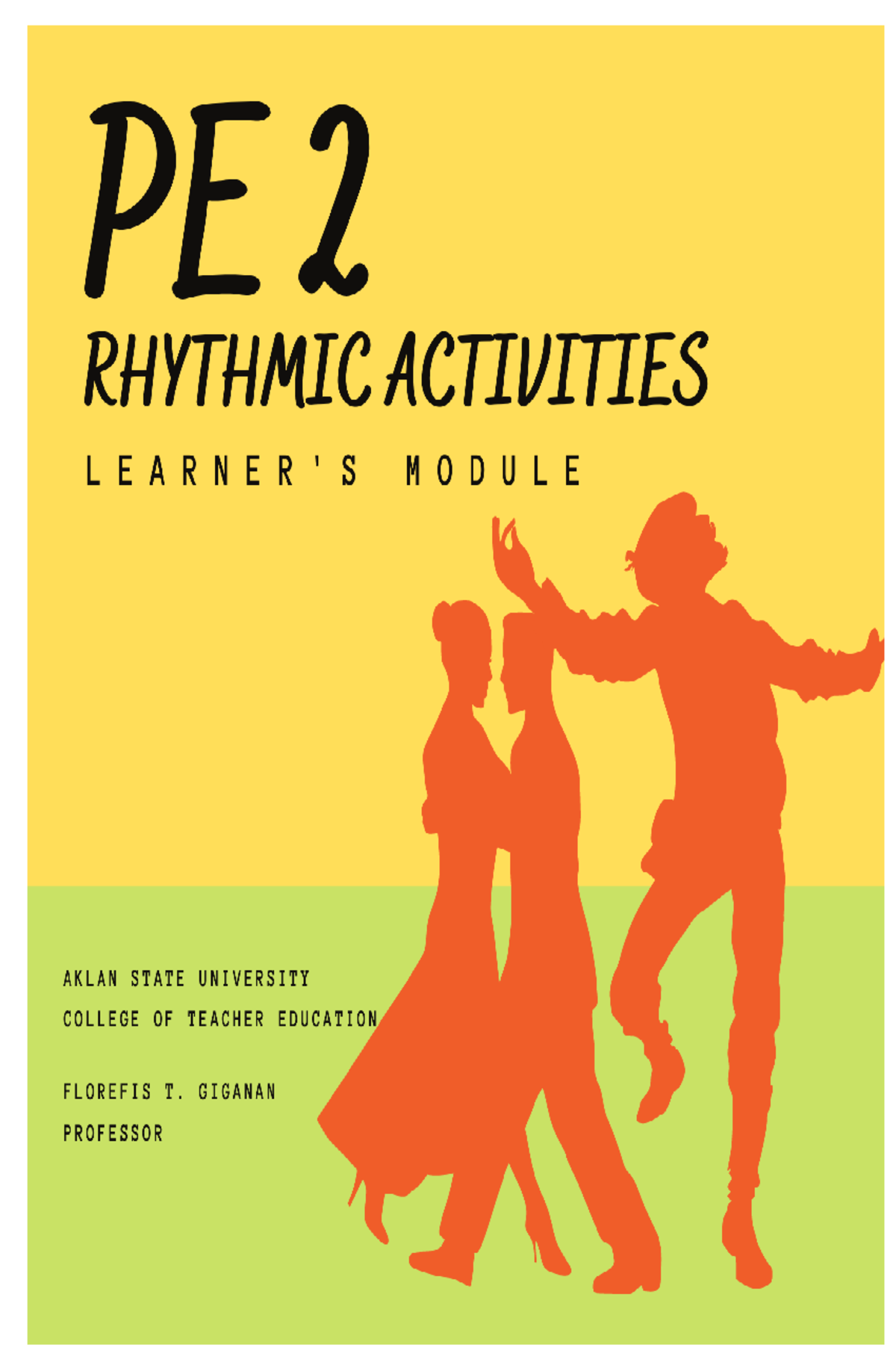 Module IN PE 2 Lessons 1 3 - Introduction Rhythm is the basis of music ...