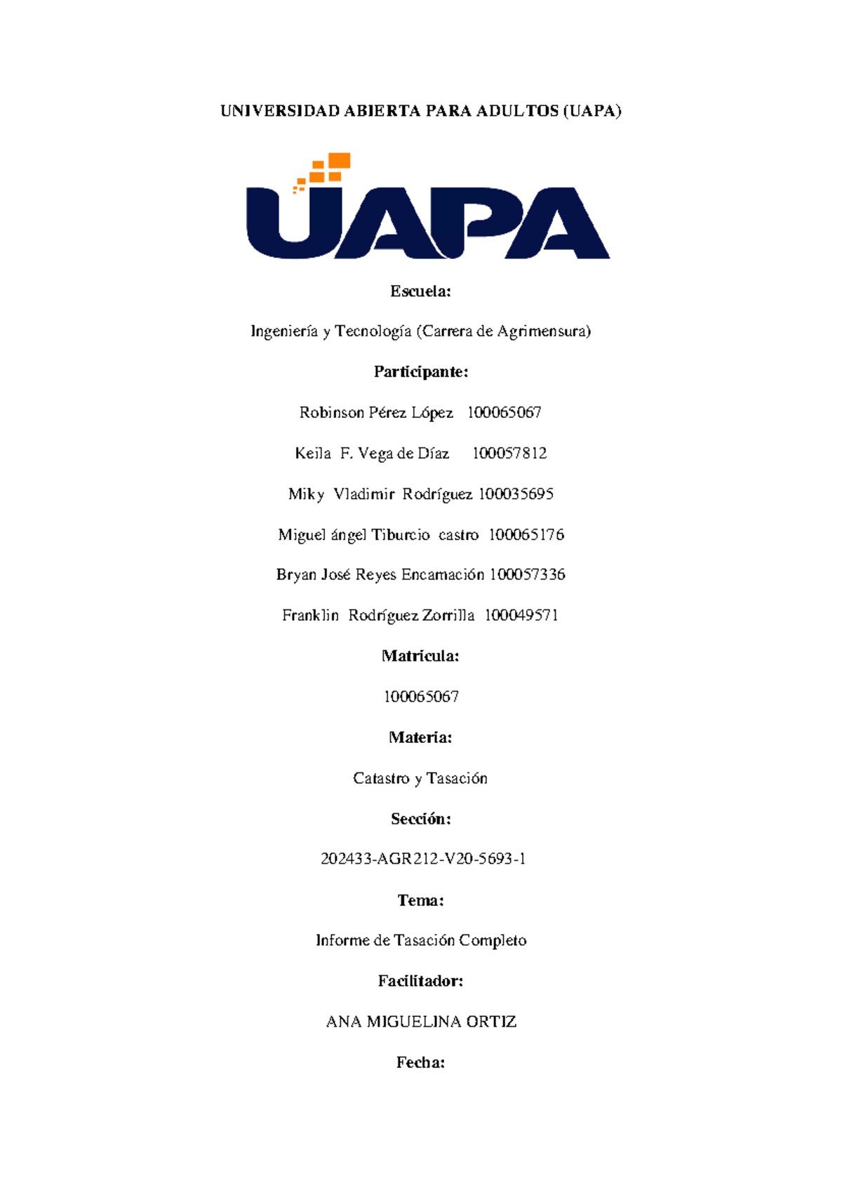 Informe de Tasación del Edificio UAPA - Trabajo Final AGR212-V20 - Studocu