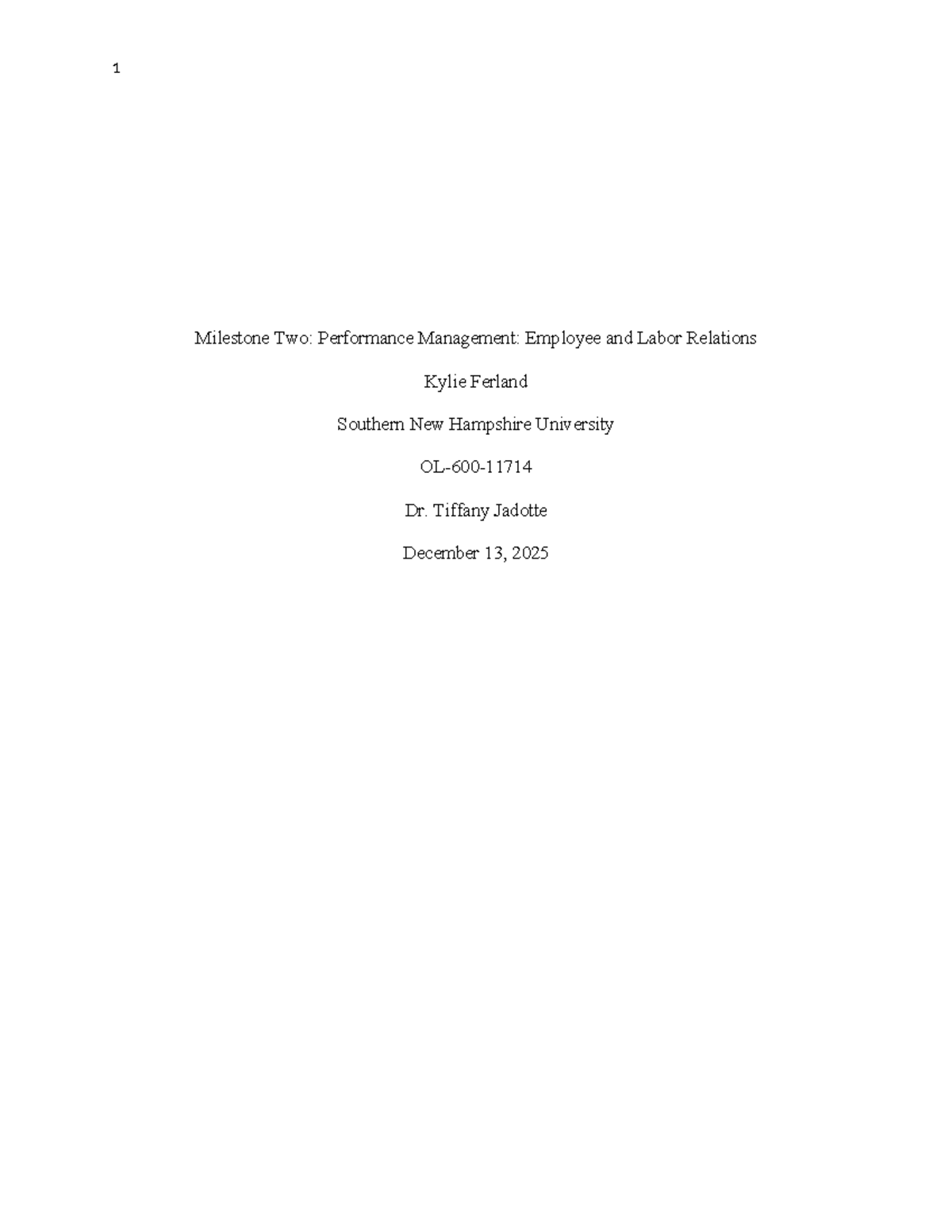 Milestone Two: Performance Management & Employee Relations (HRM 101 ...
