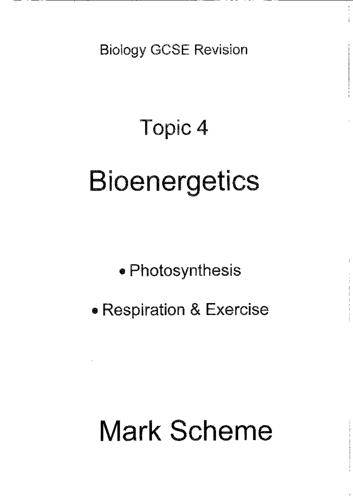 BL2HP Biology GCSE Topic 4 Bioenergetics Revision Mark Scheme Summary ...