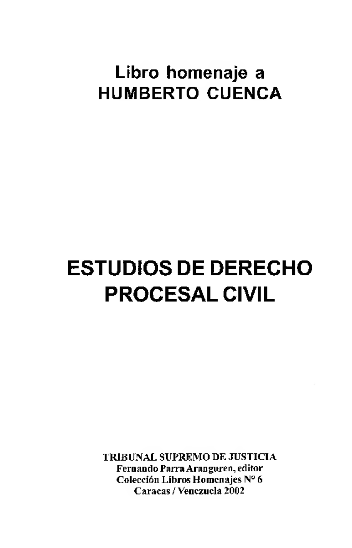 Estudio de derecho procesal - Libro homenaje a HUMBERTO CUENCA ESTUDIOS ...