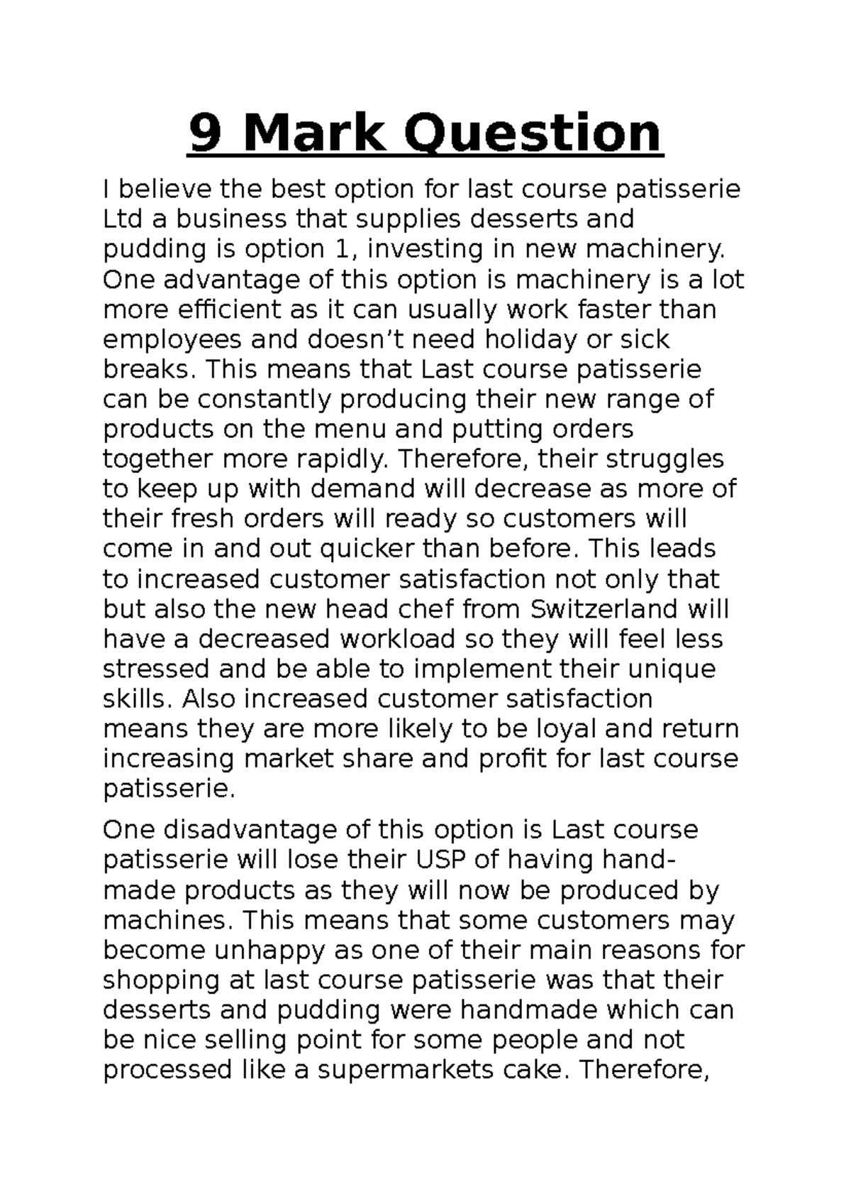 Business 9 Mark Question: Investing in Machinery for Last Course ...