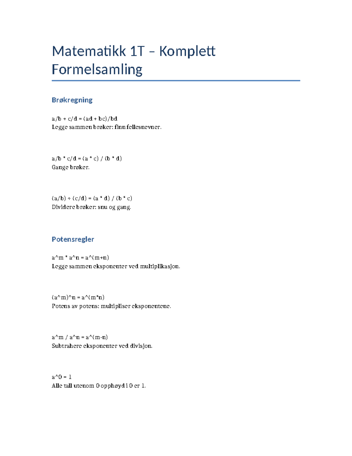 Komplett Formelsamling for Matte 1T: Brøk, Potenser og Derivasjon - Studocu