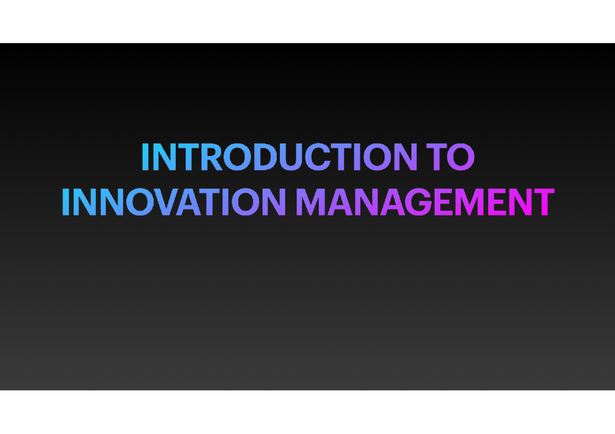 1 - Intro to Innovation Management: Understanding Innovation Types ...