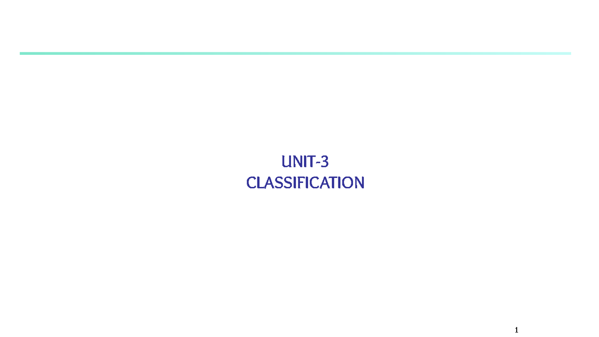 DMA UNIT-3: Classification Concepts and Decision Tree Induction - Studocu