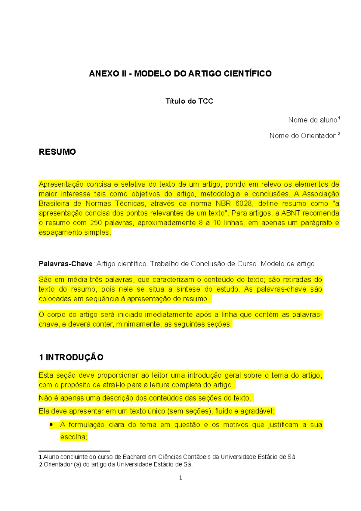 Contabeis Modelo TCC - ANEXO II - MODELO DO ARTIGO CIENTÍFICO Título do TCC Nome do aluno 1 Nome ...