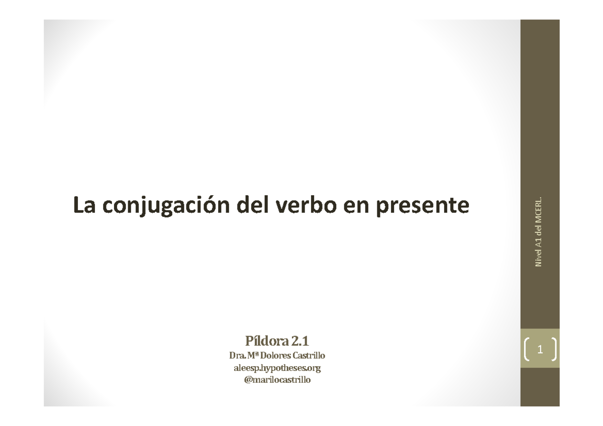 Conjugación de Verbos en Presente: Nivel A del MCERL - Studocu