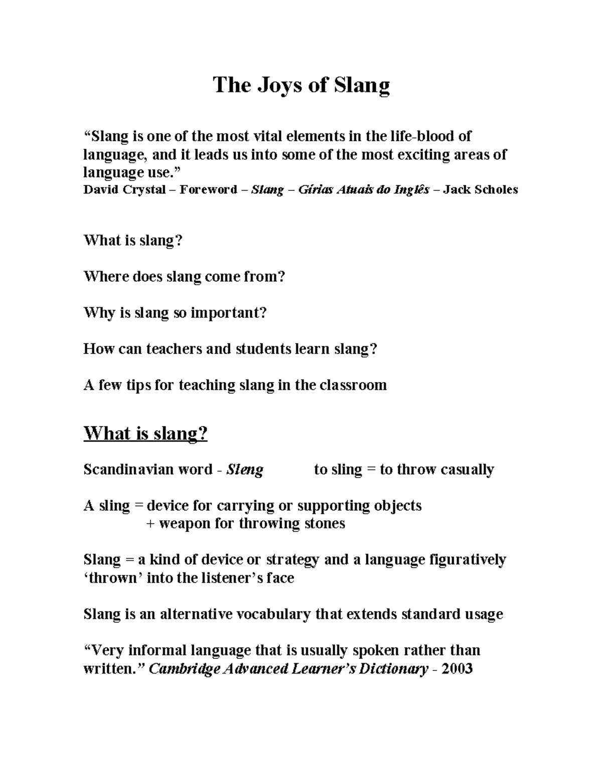 Slang: Understanding Its Importance and Teaching Strategies - J Scholes ...