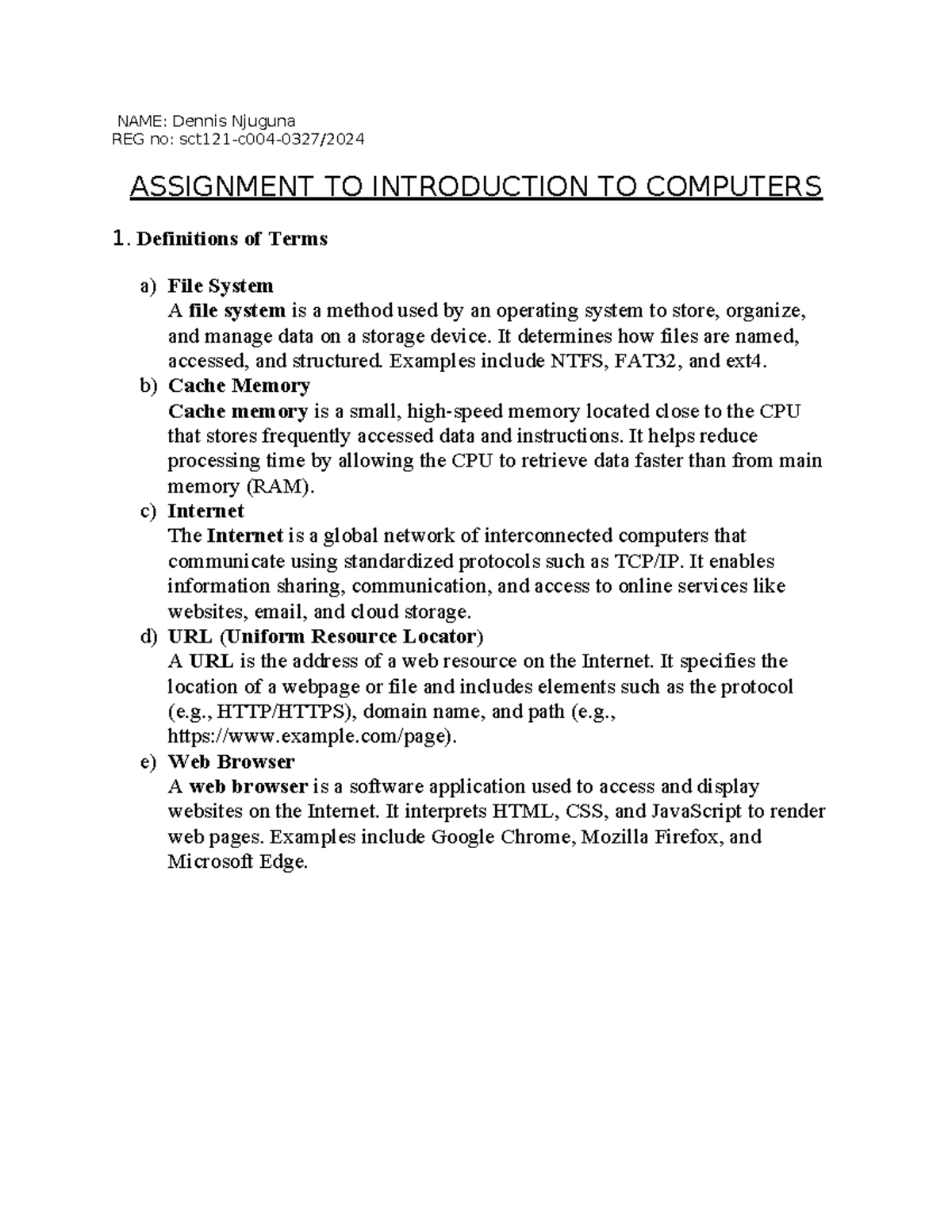 Assignment introduction to computers - NAME: Dennis Njuguna REG no ...