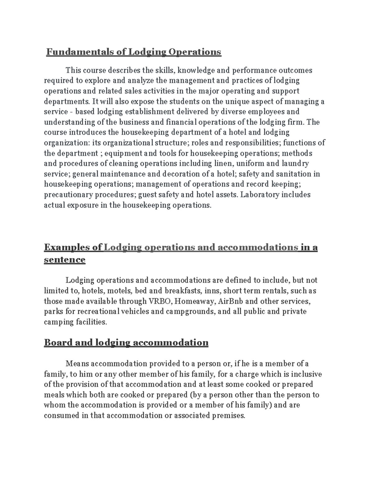 Fundamental lodging - Fundamentals of Lodging Operations This course describes the skills ...