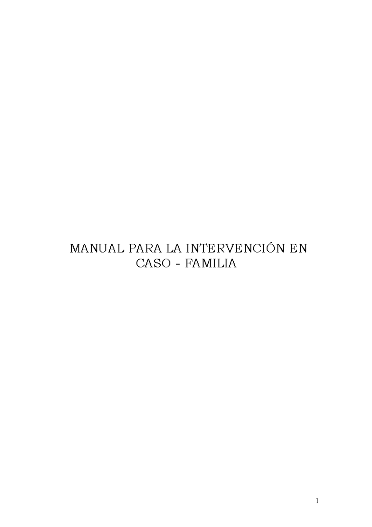 Intervención Manual: Caso y Familia (Curso 00) - Studocu