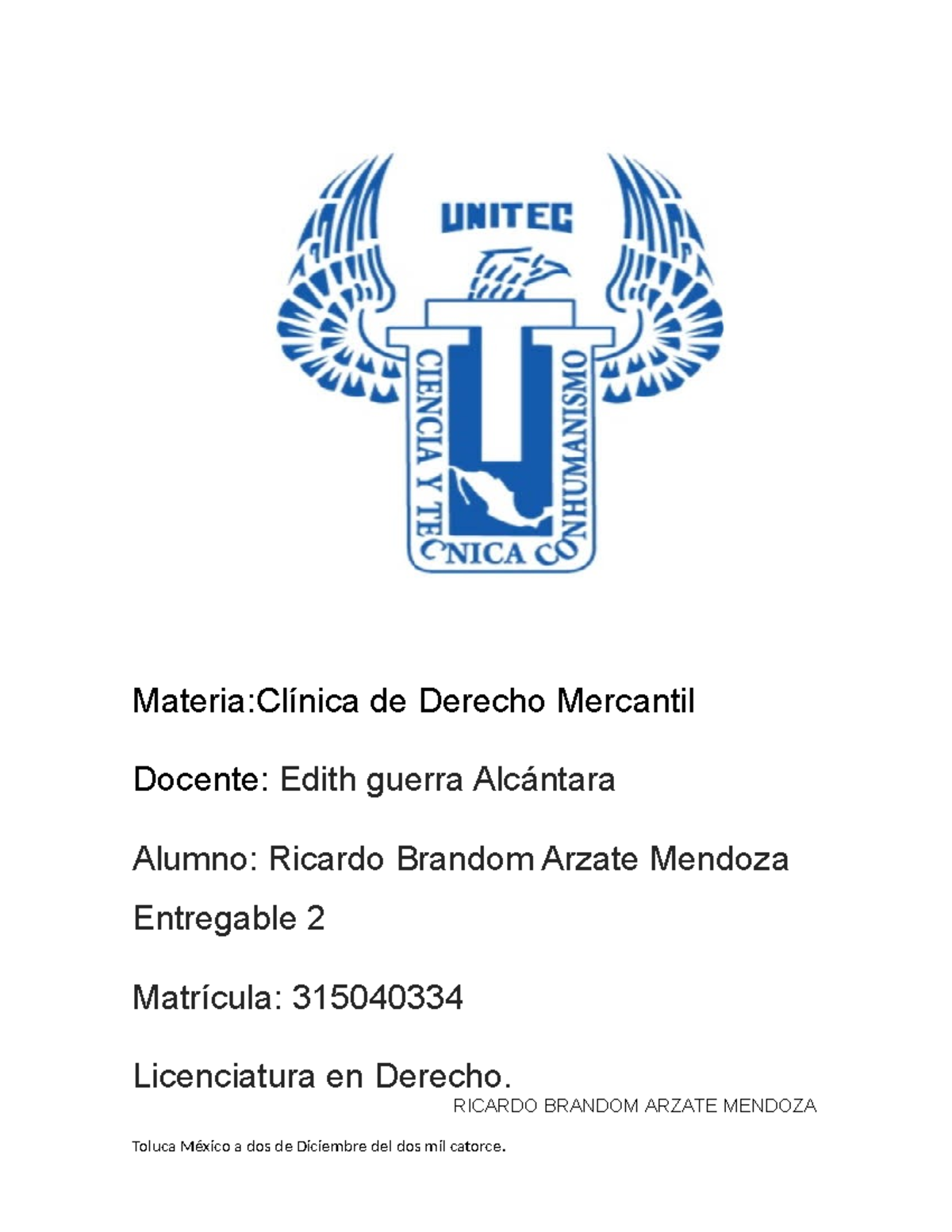 Guía de estudio - Materia:Clínica de Derecho Mercantil Docente: Edith ...