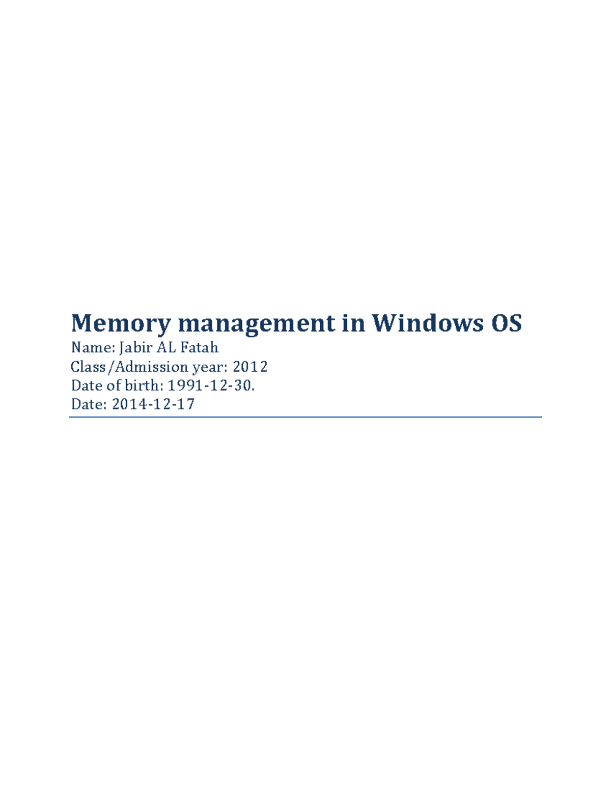 Memory management in Windows OS - Date: ʹͲͳͶ-ͳʹ-ͳ Introduction Memory ...