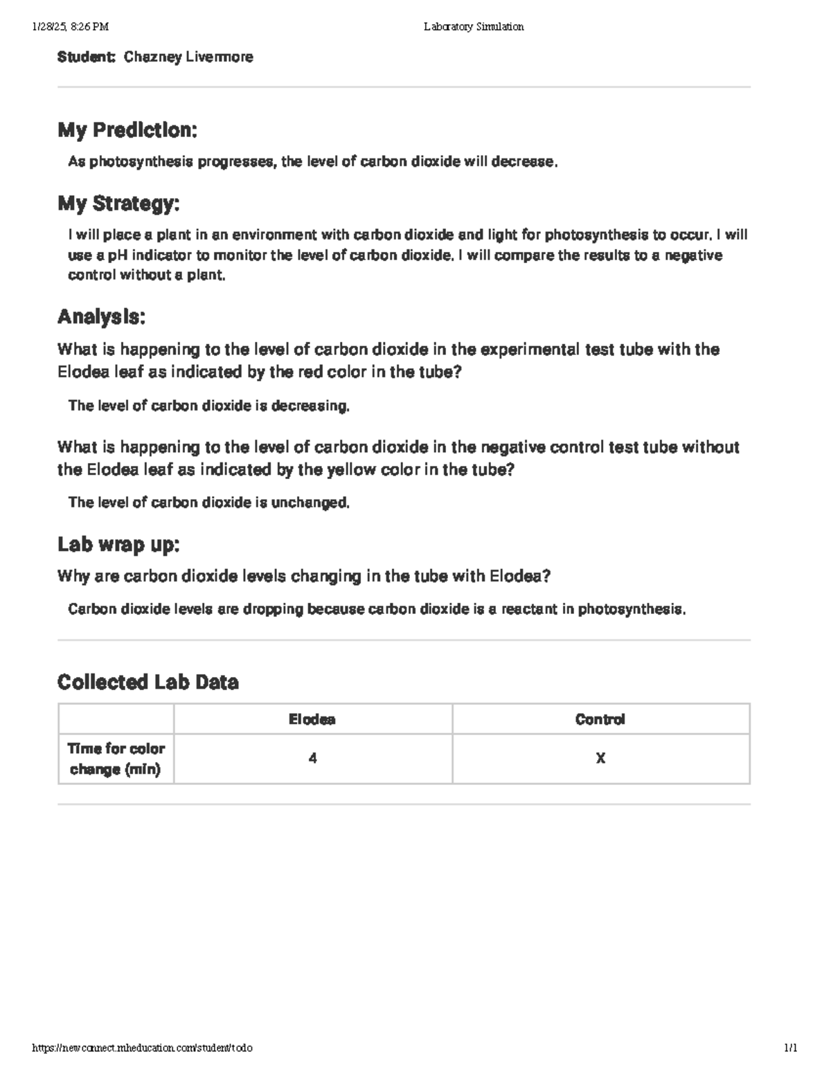 Lab 4B- Photosynthesis CO2 Uptake Simulation - Student: Chazney Livermore My Prediction: As ...
