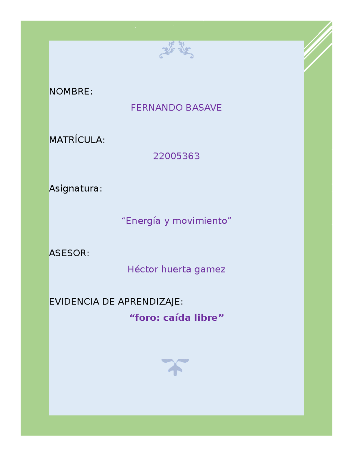 Basave Fernando EA4 Tipos de Energía - NOMBRE: FERNANDO BASAVE ...