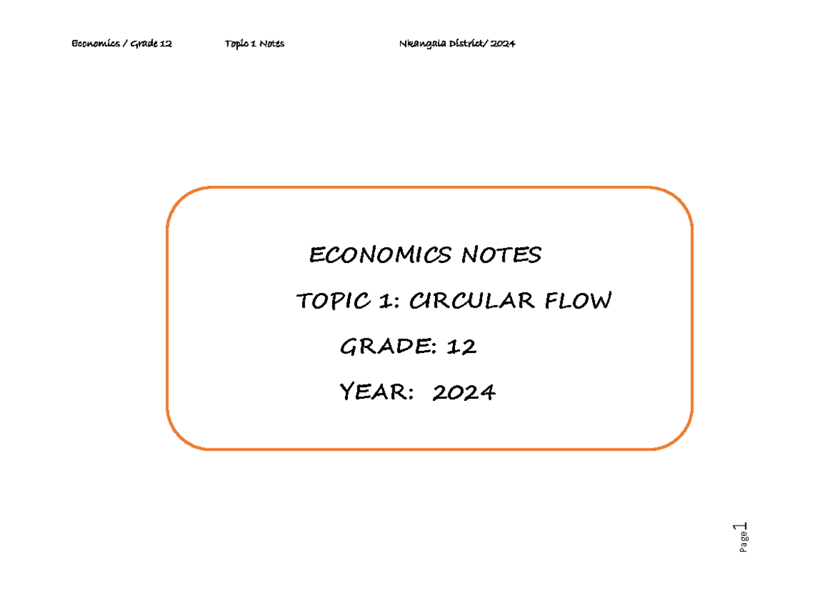 Economics Grade 12 Nkangala 2024 Topic 1 Notes: Circular Flow Analysis ...